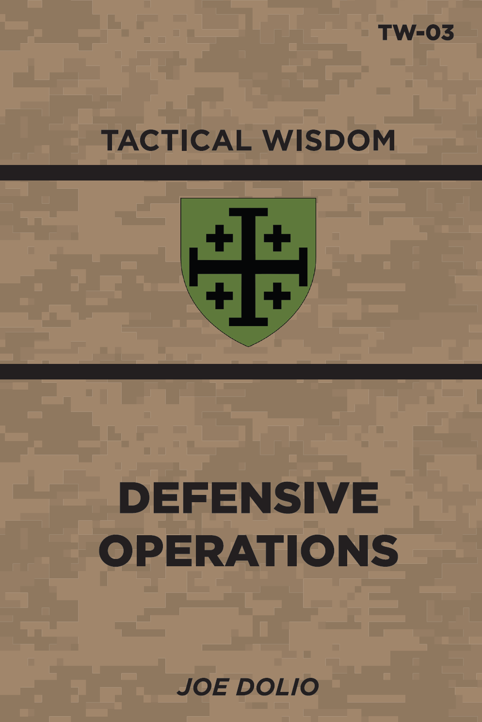 Tactical Wisdom Series – Tactical Wisdom